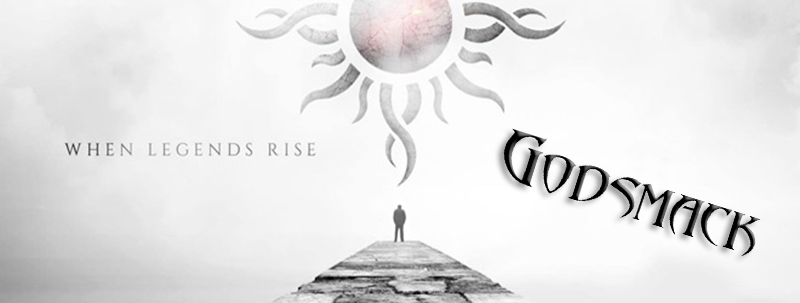 Godsmack - When legends rise - Daily Rock